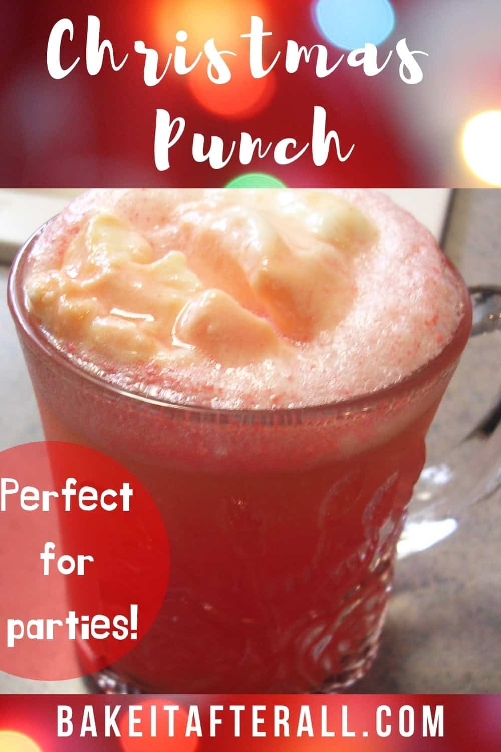 Pink Citrus Punch {Christmas Punch} - You're Gonna Bake It After All