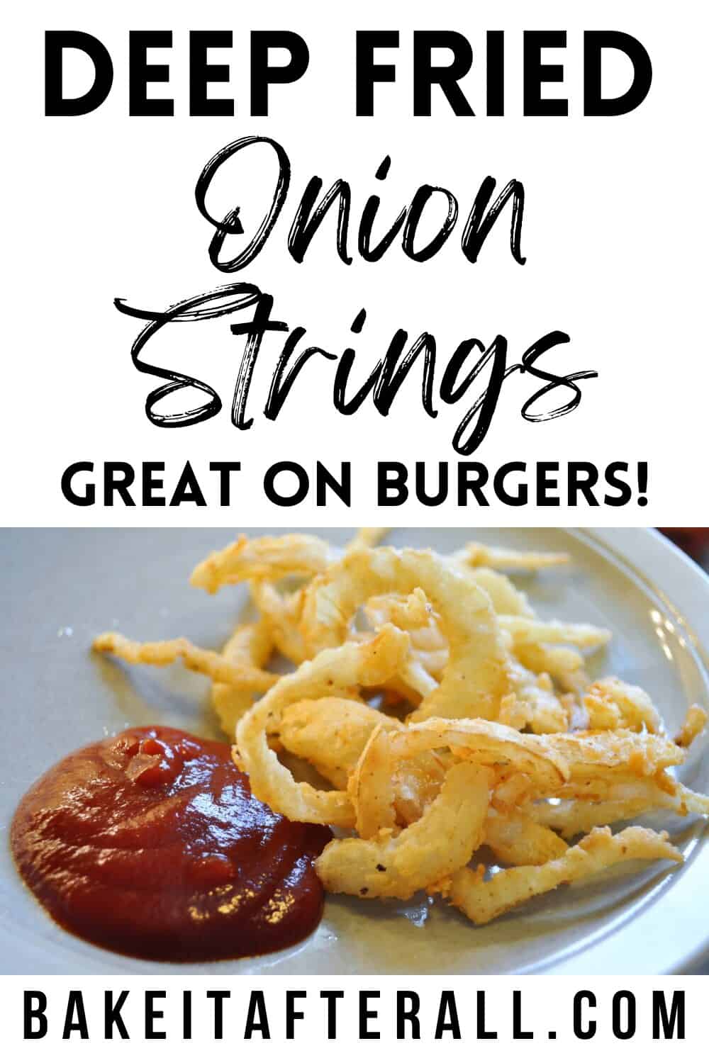 Onion Strings {Plus Gluten Free Option} - You're Gonna Bake It After All