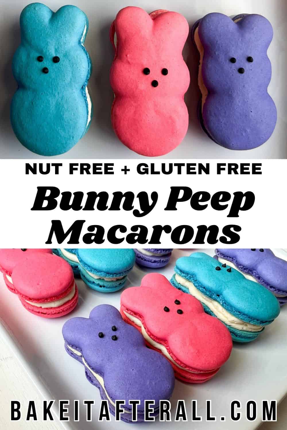 Nut Free Bunny Peep Macarons - You're Gonna Bake It After All